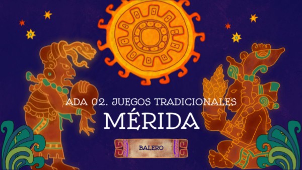 Juegos mayas | Genially