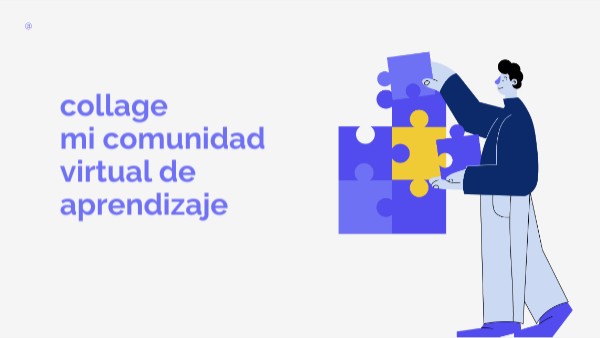 collage mi comunidad virtual de aprendizaje | Genially
