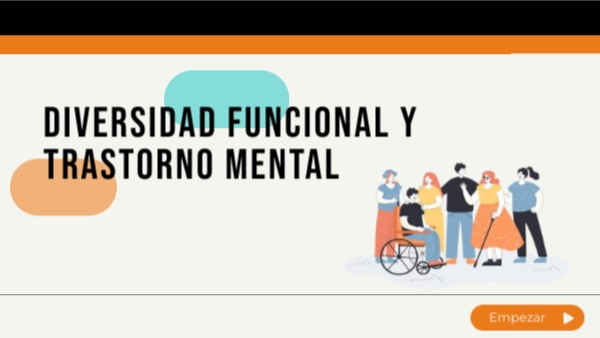 diversidad funcional y trastorno mental | Genially