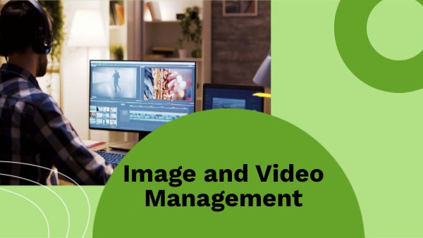 Image and Video Management | Genially
