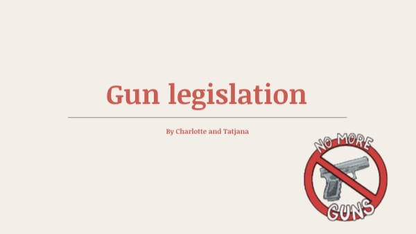Gun legislation | Genially