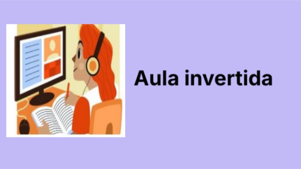 Aula invertida | Genially