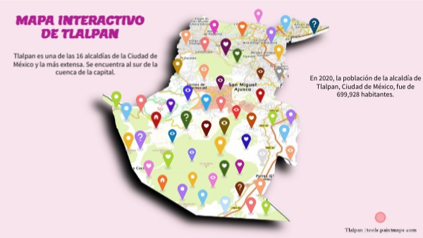 MAPA INTERACTIVO DE TLALPAN | Genially