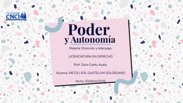 Poder y autonomia Metzli Gastelum | Genially