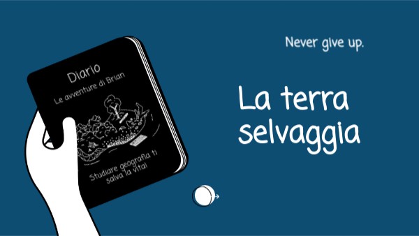 _La terra selvaggia_ | Genially