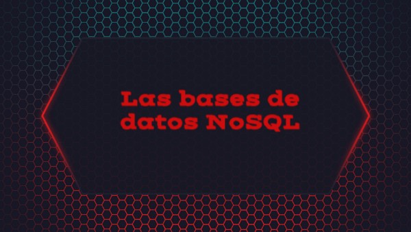 Las bases de datos NoSQL | Genially