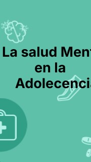 La salud Mental en la Adolecencia | Genially