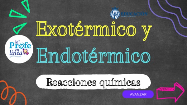 REACCIONES EXO Y ENDO | Genially