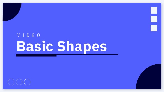 Basic shapes video | Genially