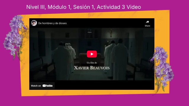 Nivel III Módulo 1 Sesión 1 Actividad 3 Video | Genially