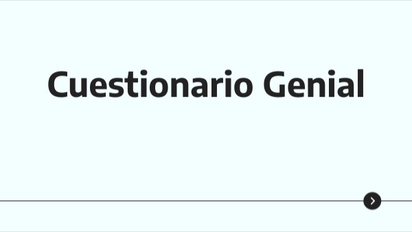 Cuestionario Genial | Genially