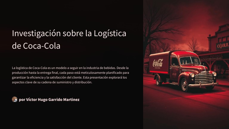 Investigacion-sobre-la-Logistica-de-Coca-Cola.pptx | Genially