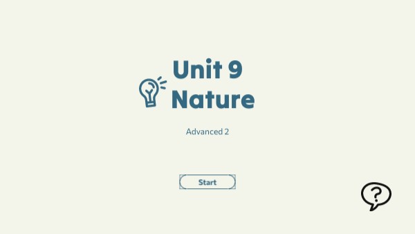 Unit 9 Nature Advanced 2 | Genially