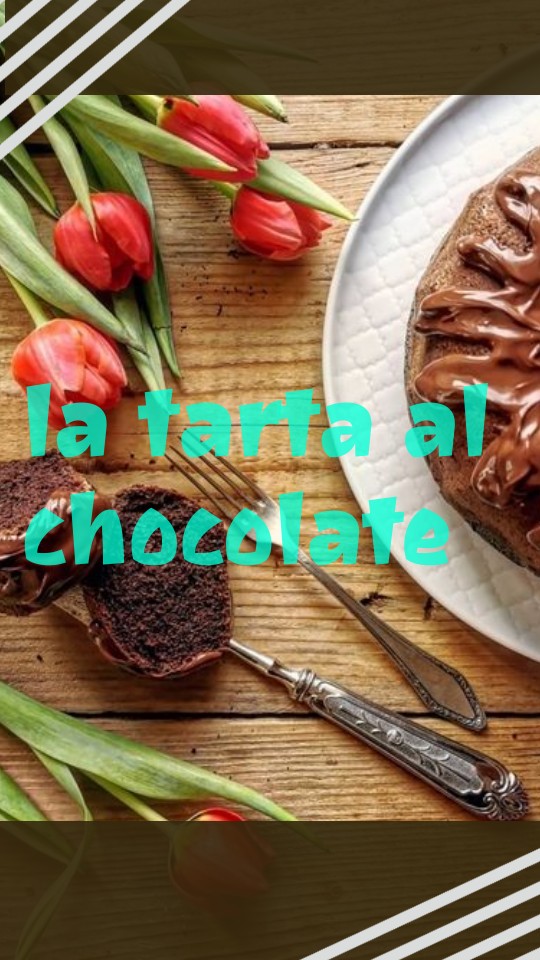 la tarta al chocolate | Genially