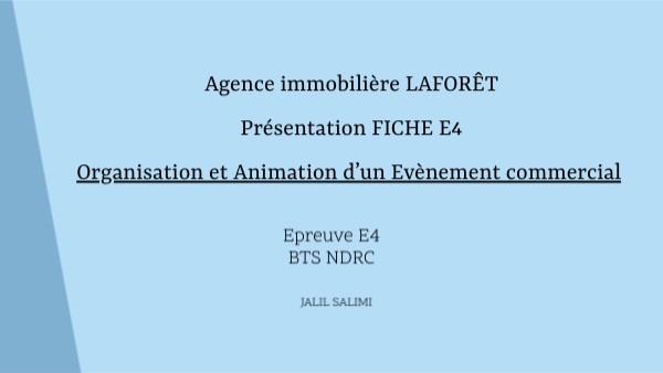 Agence immobilière LAFORÊT Présentation FICHE E4 Organisation et Animation d’un Evènement ...