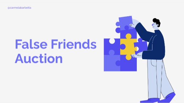 False Friends Auction | Genially