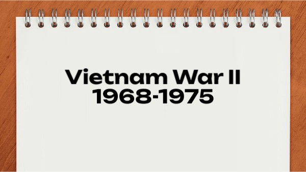 Vietnam War II | Genially