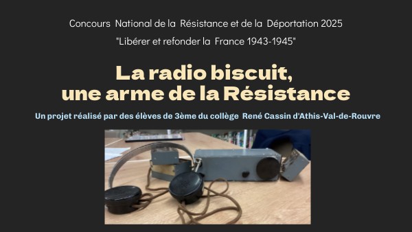 La radio biscuit, une arme de la Résistance | Genially