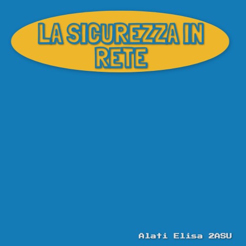 Sicurezza In Rete | Genially