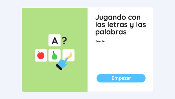 Jugando con las letras y las palabras | Genially