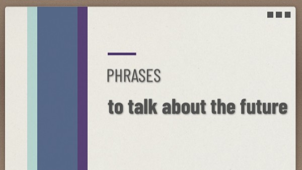 phrases to talk about the future | Genially