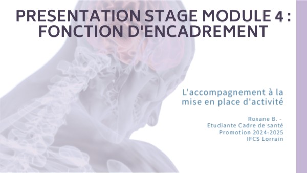 presentation stage module 4 : Fonction d'encadrement | Genially
