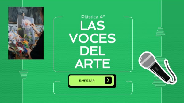 LAS VOCES DEL ARTE | Genially