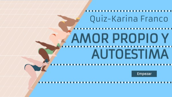 AMOR PROPIO Y AUTOESTIMA | Genially