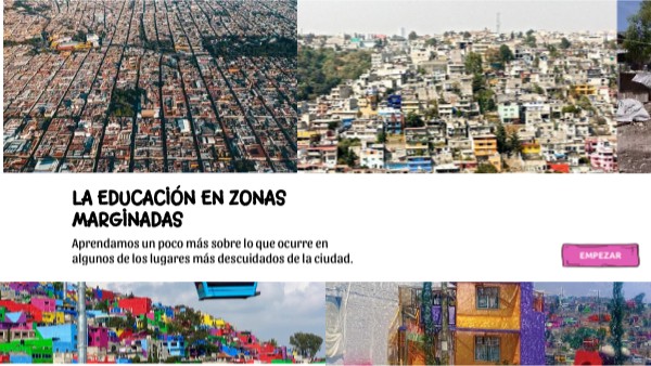 La educación en zonas marginadas | Genially