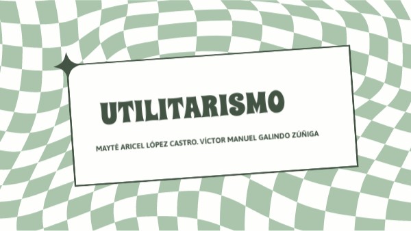 utilitarismo | Genially