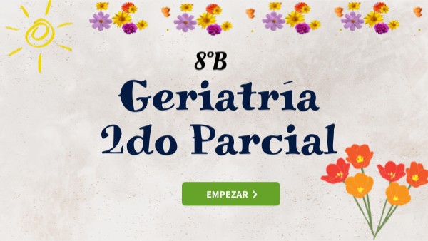 Examen 2do parcial 8B 2025 | Genially