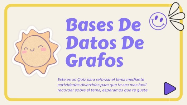 Bases De Datos De Grafos | Genially