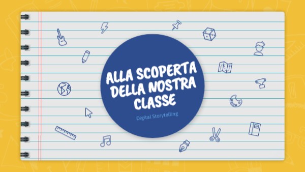 ALLA SCOPERTA DELLA NOSTRA CLASSE | Genially