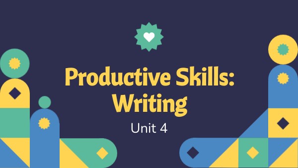Productive Skills: Writing | Genially