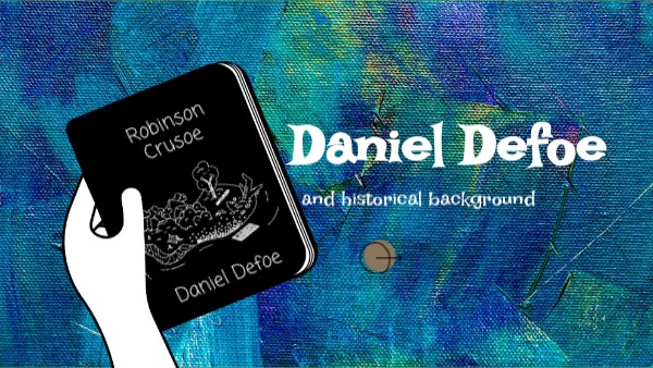 Daniel Defoe | Genially