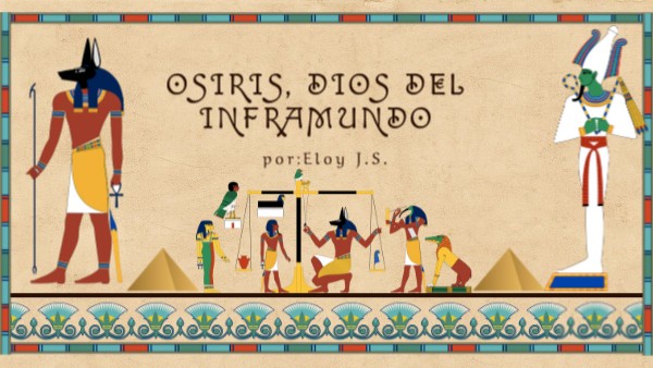 osiris, dios del inframundo | Genially