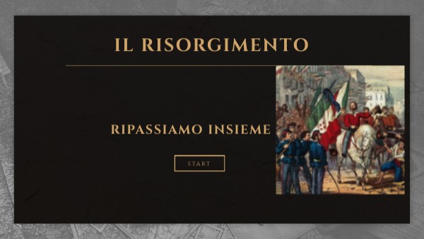 IL RISORGIMENTO | Genially