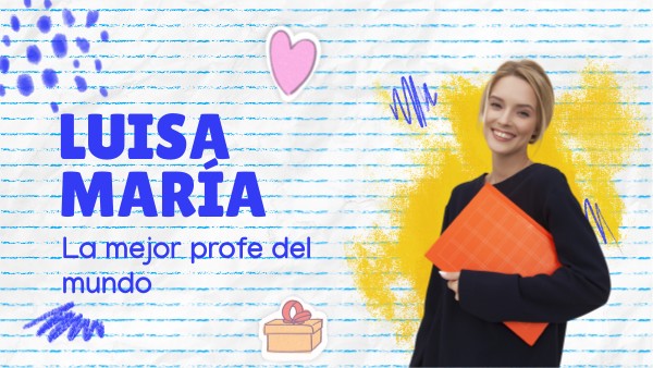 luisa maría | Genially