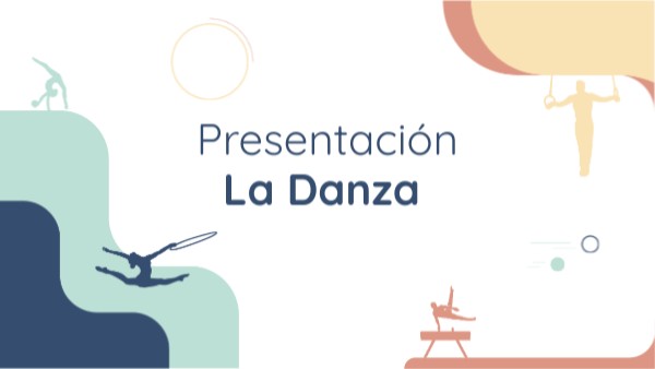Presentación La Danza | Genially