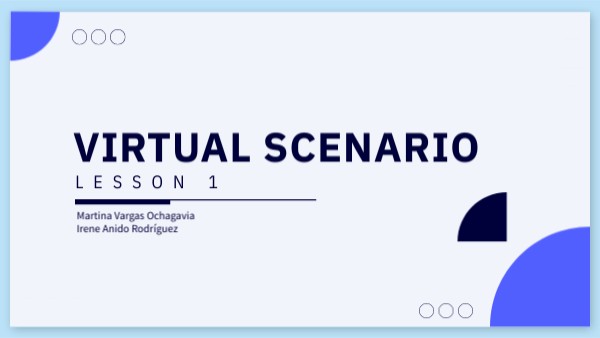VIRTUAL SCENARIO | Genially