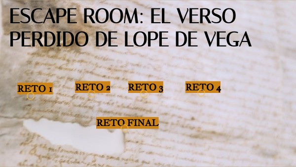 ESCAPE ROOM: EL VERSO PERDIDO DE LOPE DE VEGA | Genially