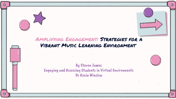 Amplifying Engagement: Strategies for a Vibrant Music Learning Environment | Genially