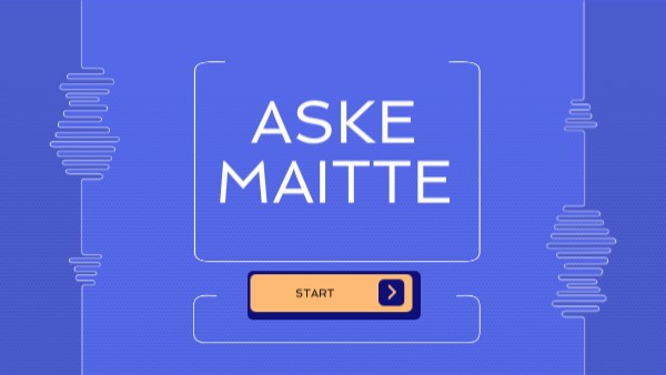 ASKE MAITTE | Genially