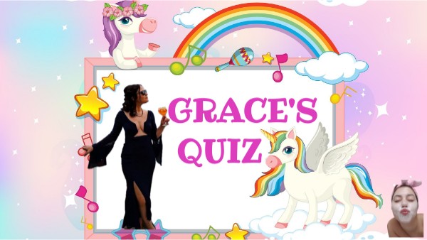GRACE'S QUIZ | Genially