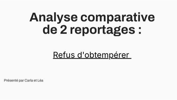 Analyse comparative de 2 reportages : | Genially