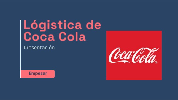 Lógistica de Coca Cola | Genially