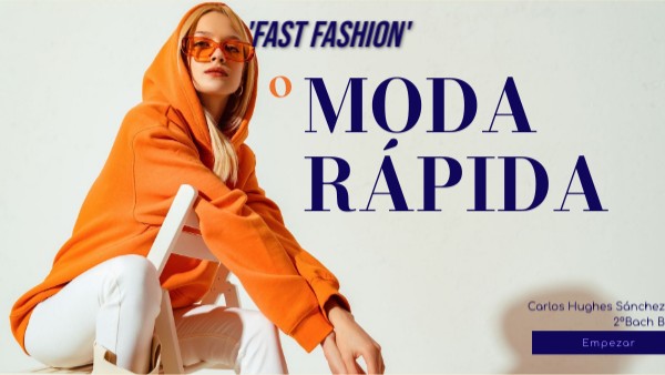 Moda Rápida | Genially