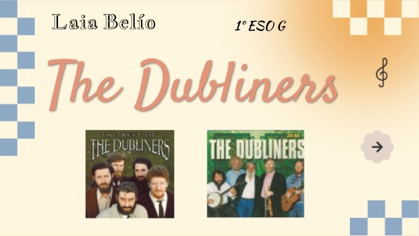 The Dubliners | Genially