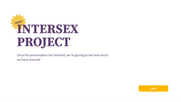 INTERSEX PROJECT | Genially