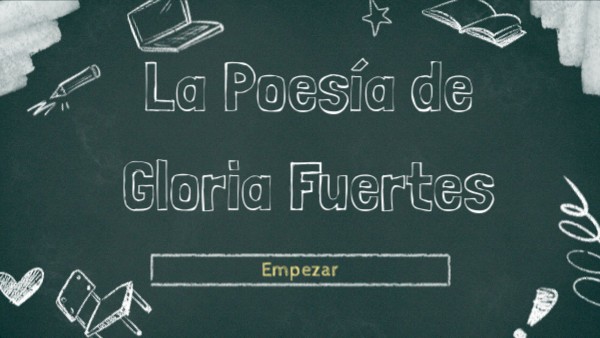 La Poesía de Gloria Fuertes | Genially